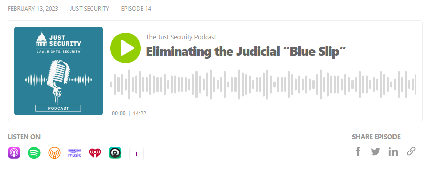 The Just Security Podcast: Eliminating the Judicial “Blue Slip”